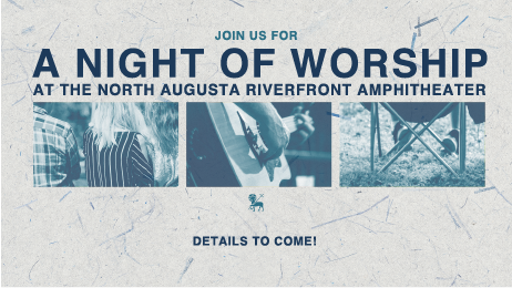 A Night of Worship - First Presbyterian Church of Augusta